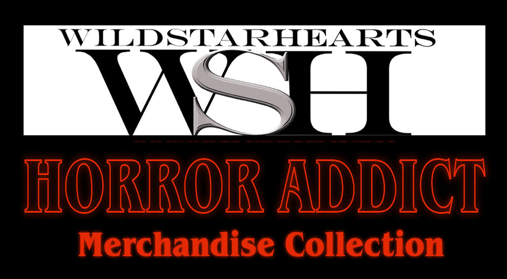 Horror Movie Merchandise | Horror Addict Collection | Wild Star Heart ...